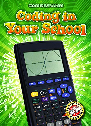Coding in Your School (Coding Is Everywhere) by Elizabeth Noll | Goodreads