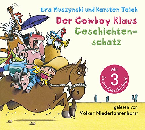 Der Cowboy Klaus Geschichtenschatz: Alle 12 Abenteuer by Eva Muszynski ...