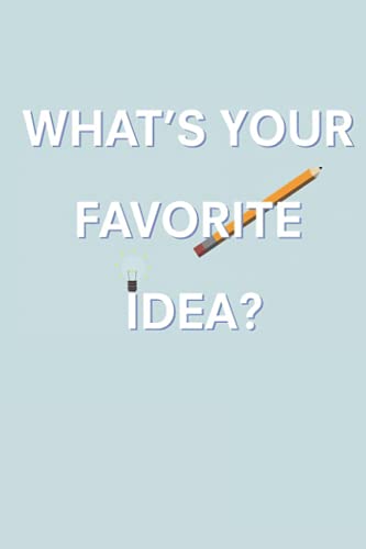 What's Your Favorite Idea Notebook: Dhmis Quote - 110 Pages, In Lines ...