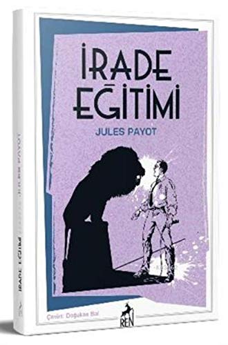 Irade Egitimi by Jules Payot | Goodreads