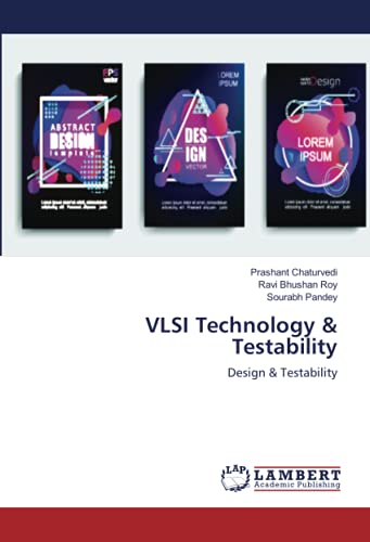 VLSI Technology & Testability: Design & Testability by Prashant ...