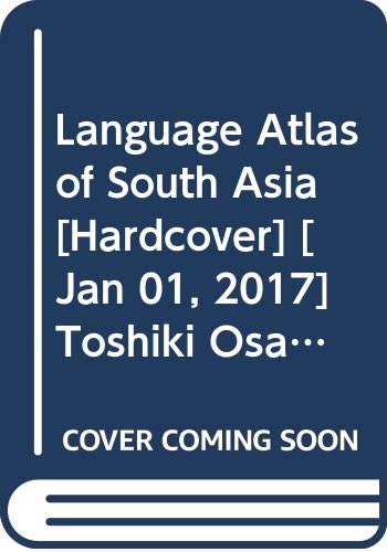 Language Atlas of South Asia by Toshiki Osada and Masayuki Onishi ...