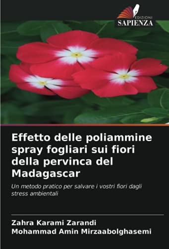 Effetto delle poliammine spray fogliari sui fiori della pervinca del ...