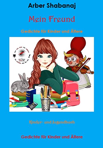 Mein Freund (German Edition) by Arbër Shabanaj | Goodreads