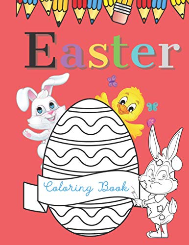 Easter Coloring Book: Unique Kids Easter Coloring Book. Perfect for all ...