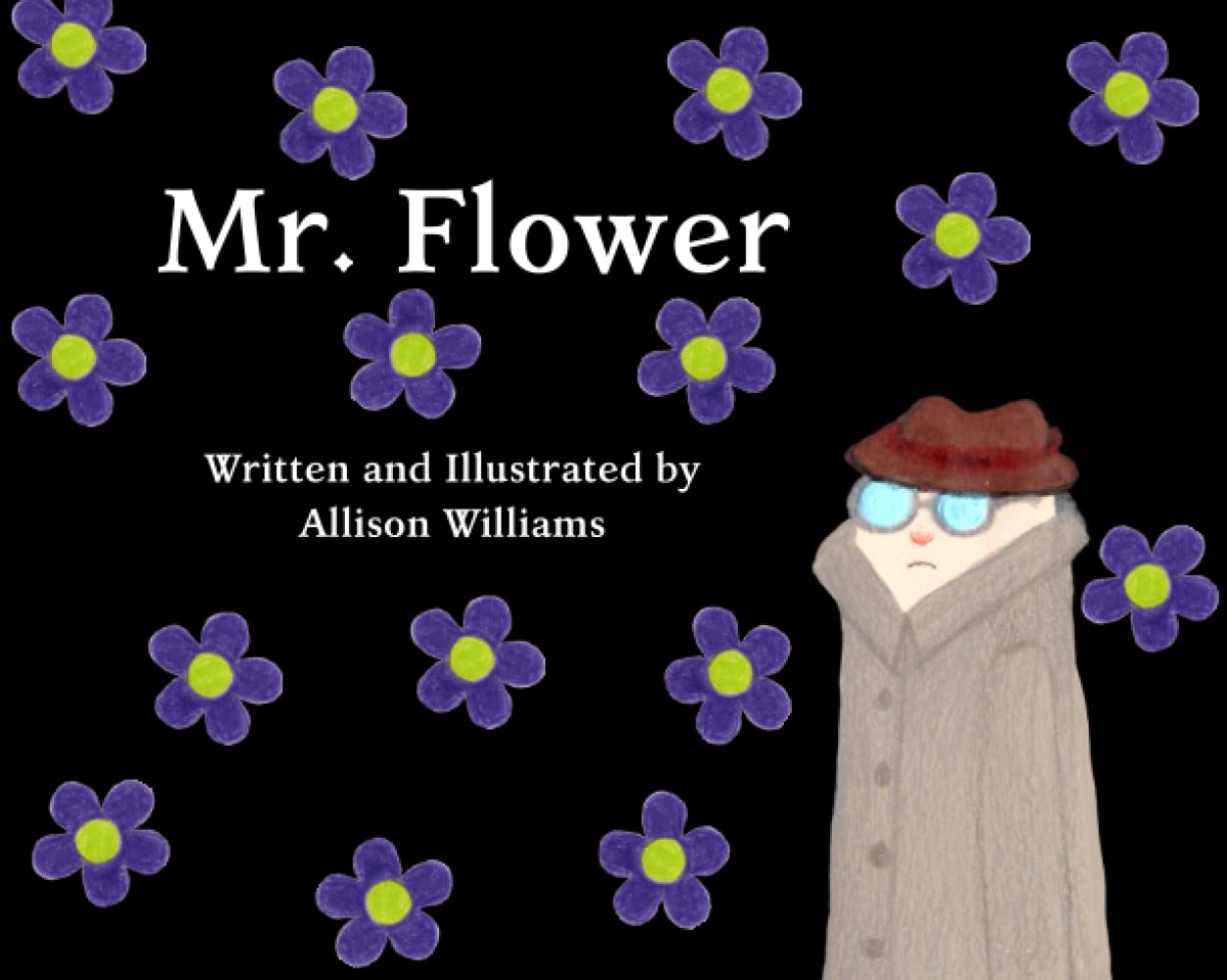 Mr. Flower by Allison M Williams | Goodreads