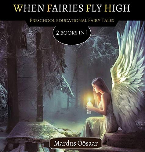 When Fairies Fly High 2 Books In 1 By Mardus Öösaar Goodreads