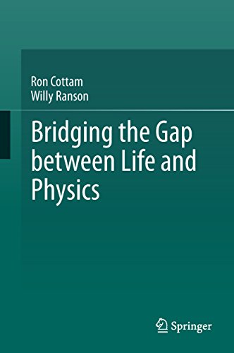 Bridging the Gap between Life and Physics by Ron Cottam | Goodreads