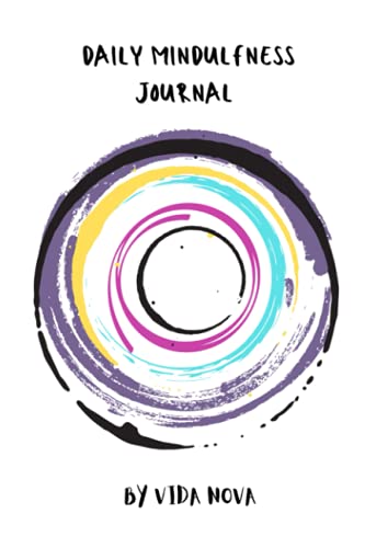 Mindfulness Journal: Daily Guided Journal - 100 pages to note down your ...