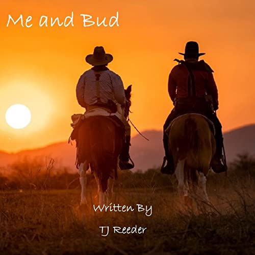 Me and Bud: A Short Story of Memories of My Friend and Brother, Bud by ...
