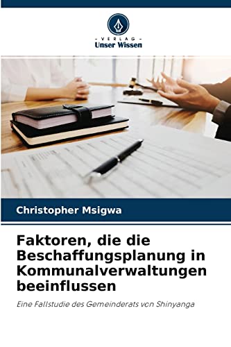 Faktoren, die die Beschaffungsplanung in Kommunalverwaltungen ...