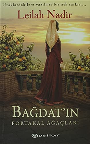 Bagdat'in Portakal Agaclari by Leilah Nadir | Goodreads