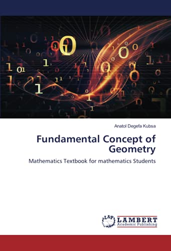 Fundamental Concept of Geometry: Mathematics Textbook for mathematics ...