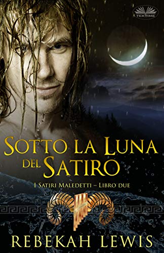 Sotto la Luna del Satiro: Libro due della serie I Satiri Maledetti by ...
