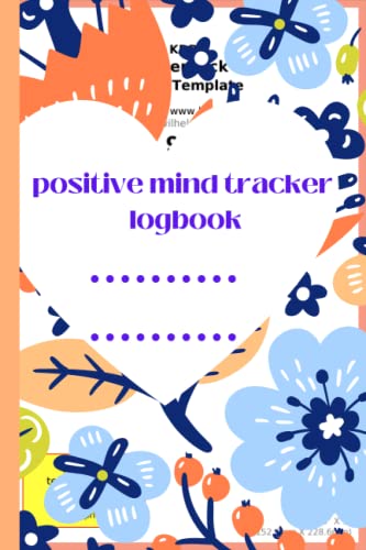 positive mind tracker log book: Ups and Downs ,Mental Health Journal ...