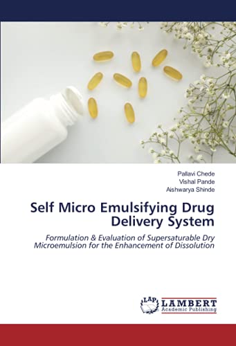Self Micro Emulsifying Drug Delivery System Formulation And Evaluation Of Supersaturable Dry