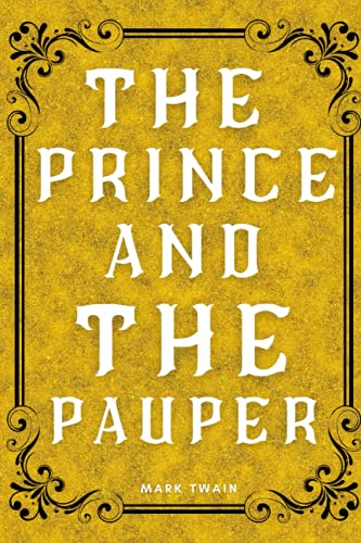 The Prince and the Pauper: With original illustrations Annotated by ...