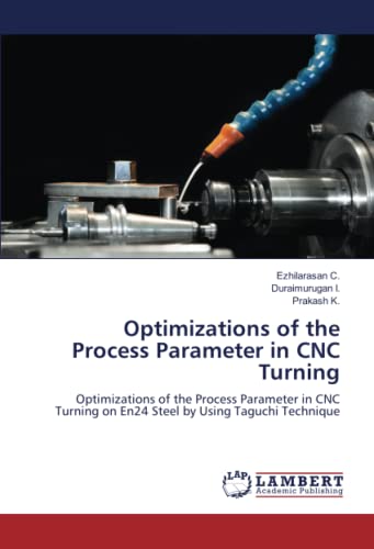 Optimizations Of The Process Parameter In Cnc Turning Optimizations Of The Process Parameter In