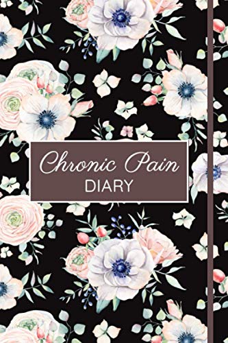 Chronic Pain Diary: Symptom & chronic Pain Tracking Journal diary ...