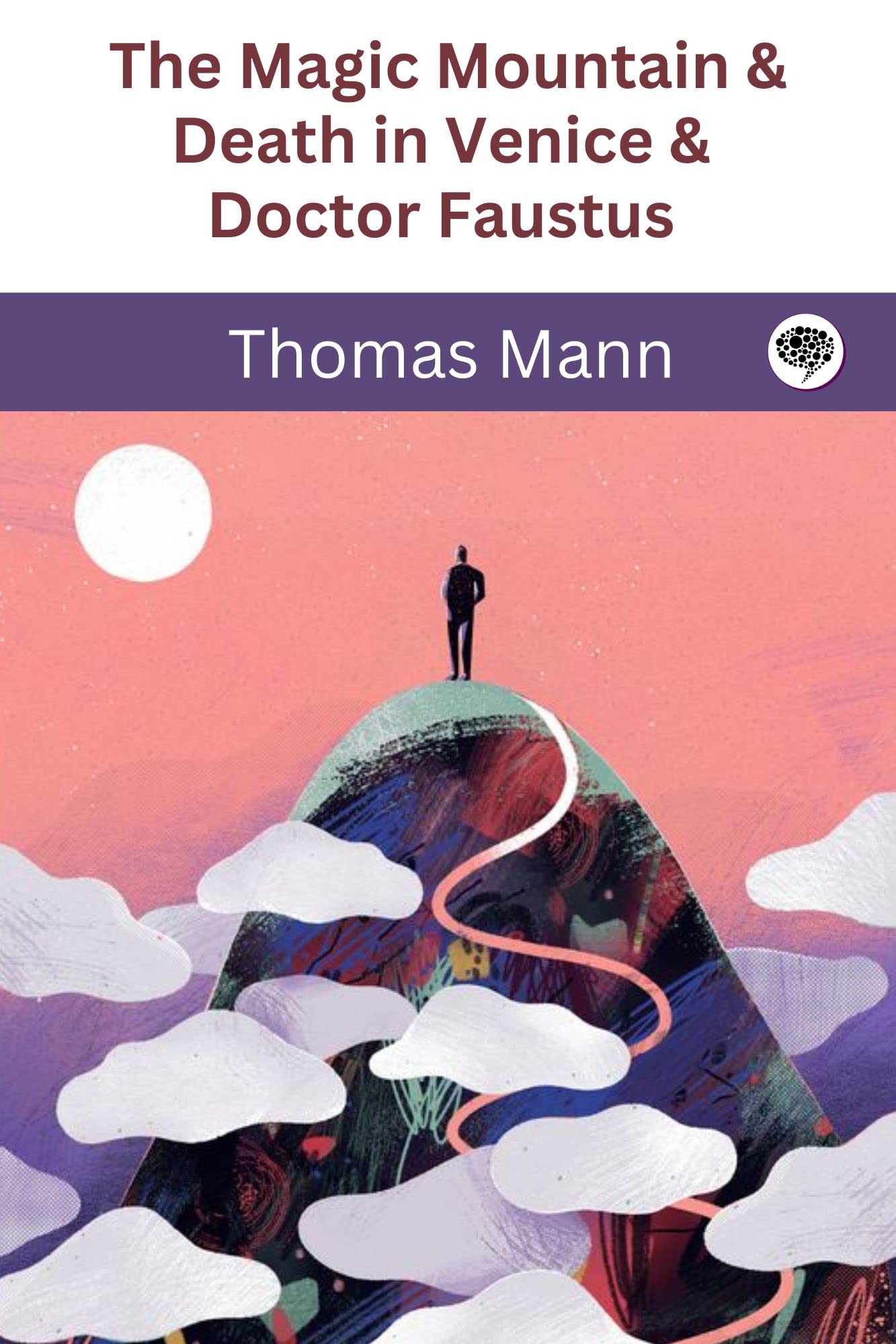 The Magic Mountain & Death in Venice & Doctor Faustus by Thomas Mann ...