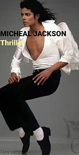 Michael Jackson : Thriller by Alex Victor | Goodreads