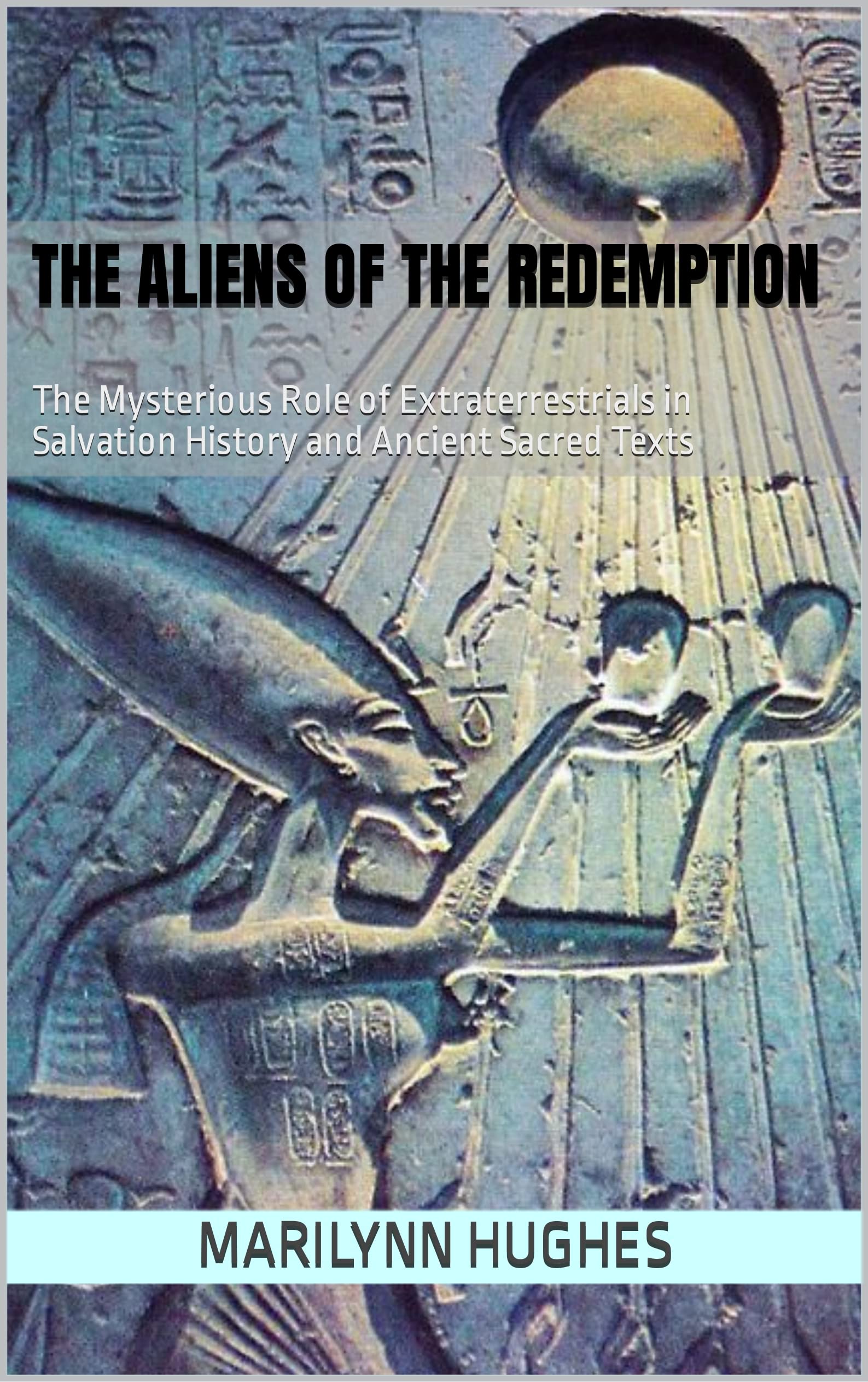 The Aliens of the Redemption: The Mysterious Role of Extraterrestrials ...