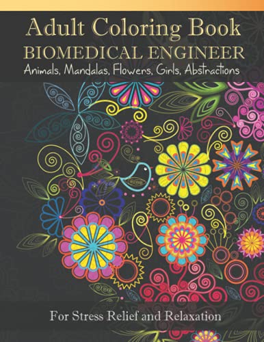 Biomedical Engineer Adult Coloring Book: Coloring Book For Biomedical ...