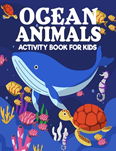 Ocean Animals Activity Book For Kids: A Coloring Book For Kids ...