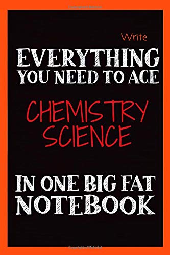 Everything You Need to Ace CHEMISTRY SCIENCE in One Big Fat Notebook ...