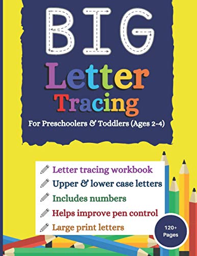 BIG Letter Tracing for Preschoolers and Toddlers ages 2-4: Practice ...