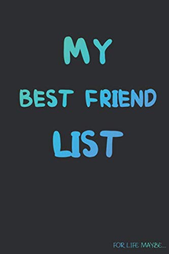 My Best Friend List: List of best friends Notebook For Men & Women ...