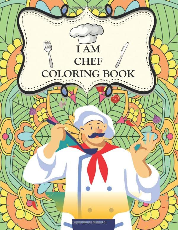 I AM CHEF COLORING BOOK: young chef coloring book .chef Mandalas.Stress ...