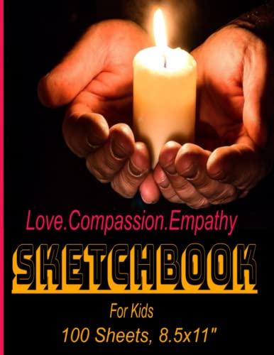 Sketchbook for Kids Love. Compassion. Empathy Candle of Love Design ...