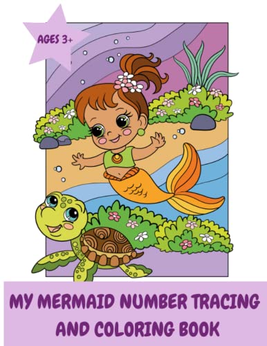 Mermaid Number Tracing And Coloring Workbook: Practice Workbook with ...