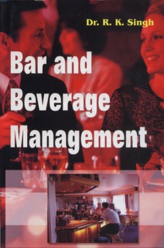Bar and Beverages Management by R K Singh | Goodreads