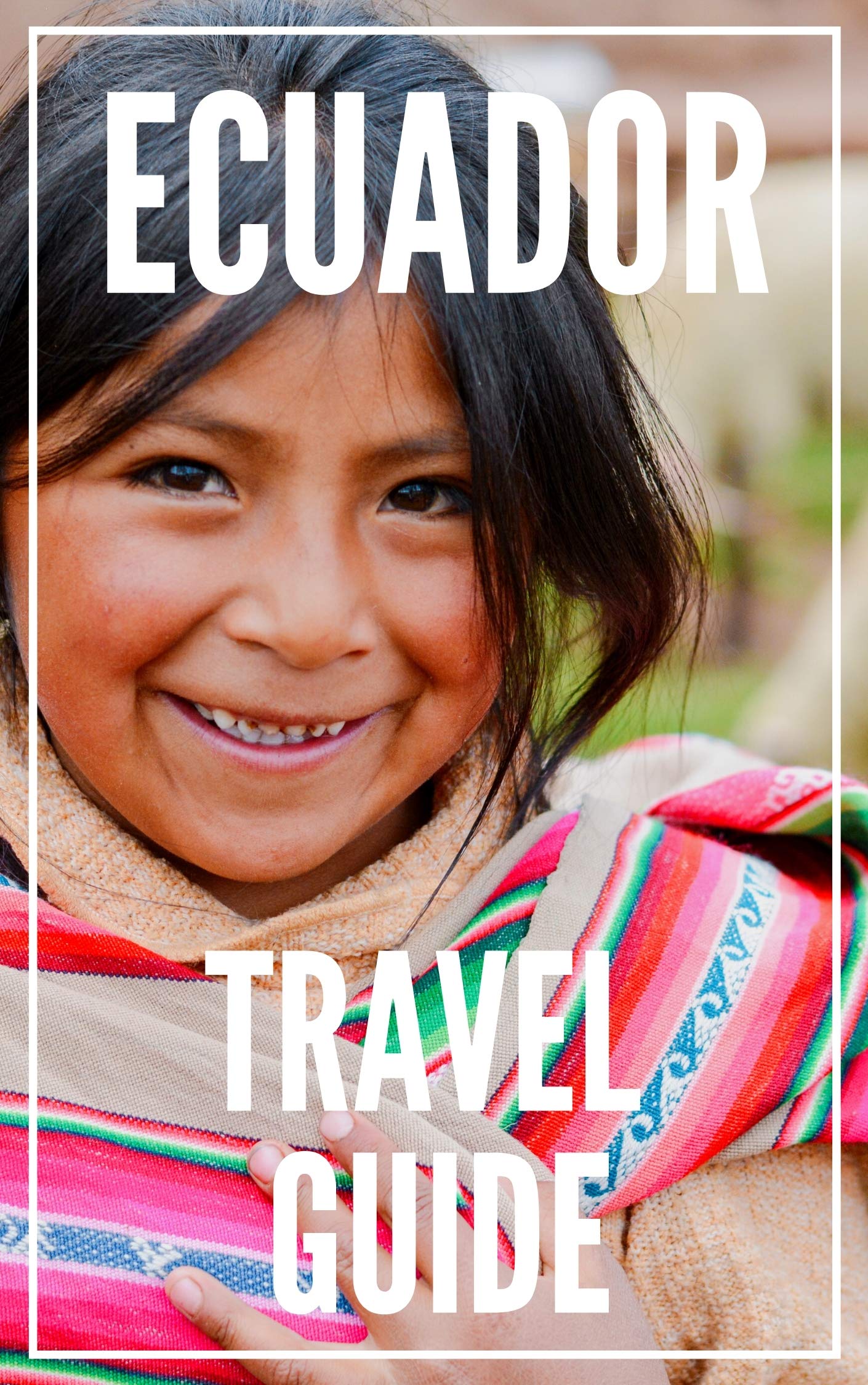 Ecuador Travel Guide 2025: The Locals Travel Guide to Ecuador by Antonio Araujo | Goodreads