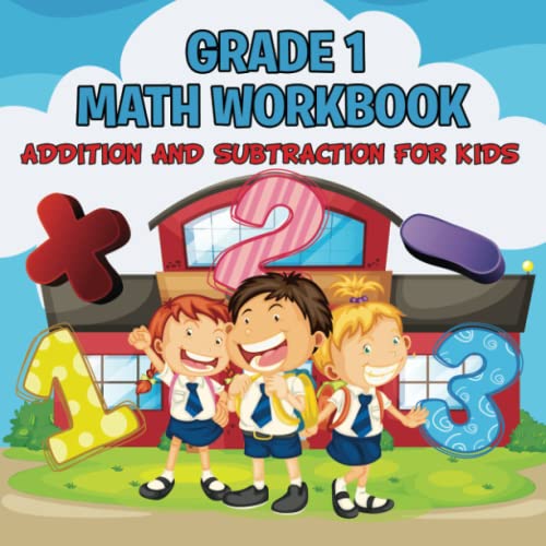 Grade 1 Math Workbook: Addition And Subtraction For Kids by Baby ...