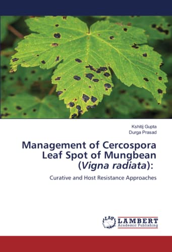 Management of Cercospora Leaf Spot of Mungbean (Vigna radiata ...