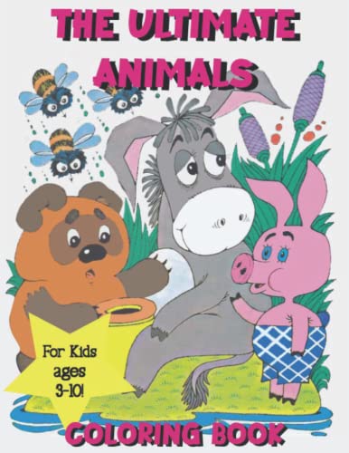 The Ultimate animals coloring book for kids: Easy and Fun Educational ...