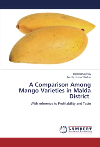 A Comparison Among Mango Varieties in Malda District: With reference to ...
