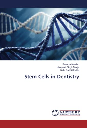 Stem Cells in Dentistry by Saumya Nandan | Goodreads