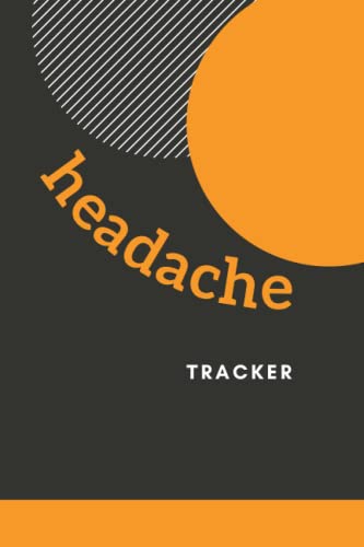 headache tracker: migraine log book/chronic headache journal for ...