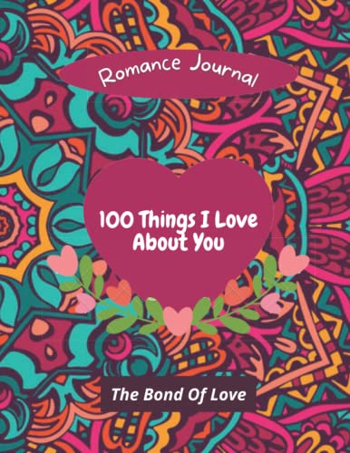 100 Things I Love About You: Affectionate Words That Rejuvenate Any ...