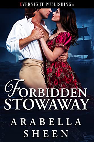 Forbidden Stowaway by Arabella Sheen | Goodreads