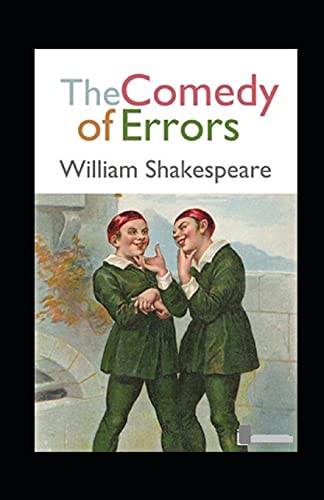 The Comedie of Errors Annotated by William Shakespeare | Goodreads