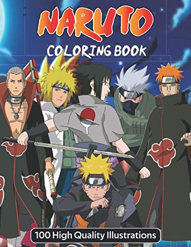 Naruto Coloring Book: 100 High Quality Illustrations, Ninja Coloring ...