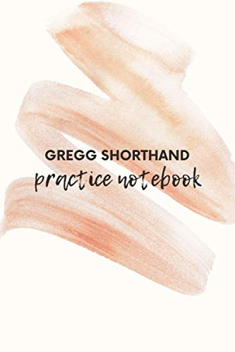 Gregg Shorthand Practice Notebook: Pitman Steno Notebook / Gregg ...