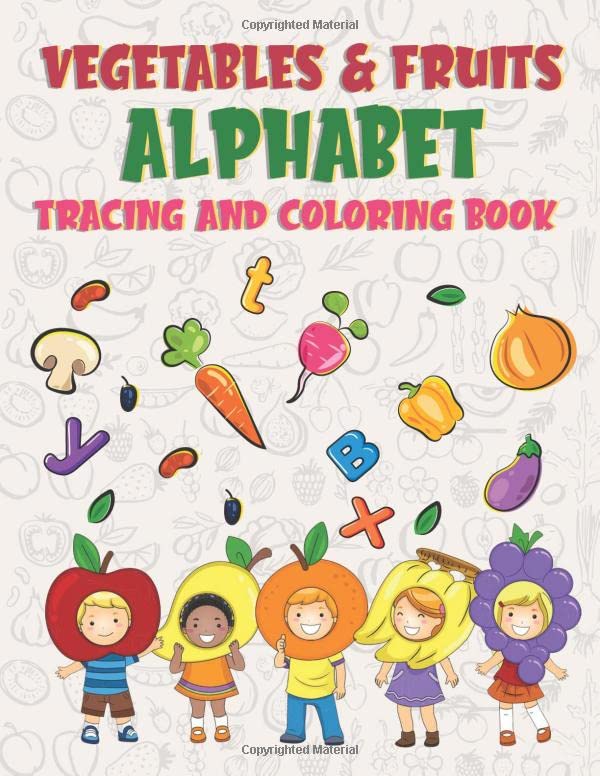 Fruits & Vegetables Alphabet ,Tracing And Coloring Book: Letter Tracing ...