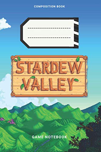 Stardew Valley journal game edition Version 5 composition book: 6 x 0. ...