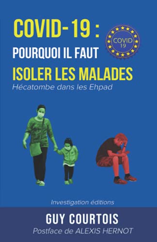 Covid-19 : pourquoi il faut isoler les malades: Hécatombe dans les ...